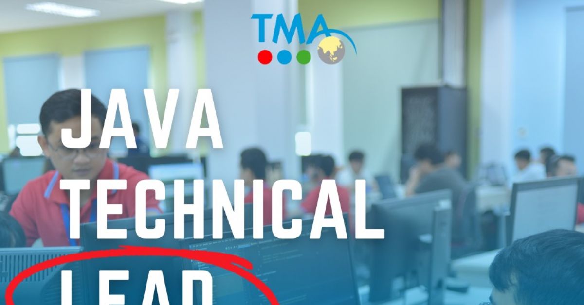 TMA tuyển dụng Java Technical Lead | QTSC